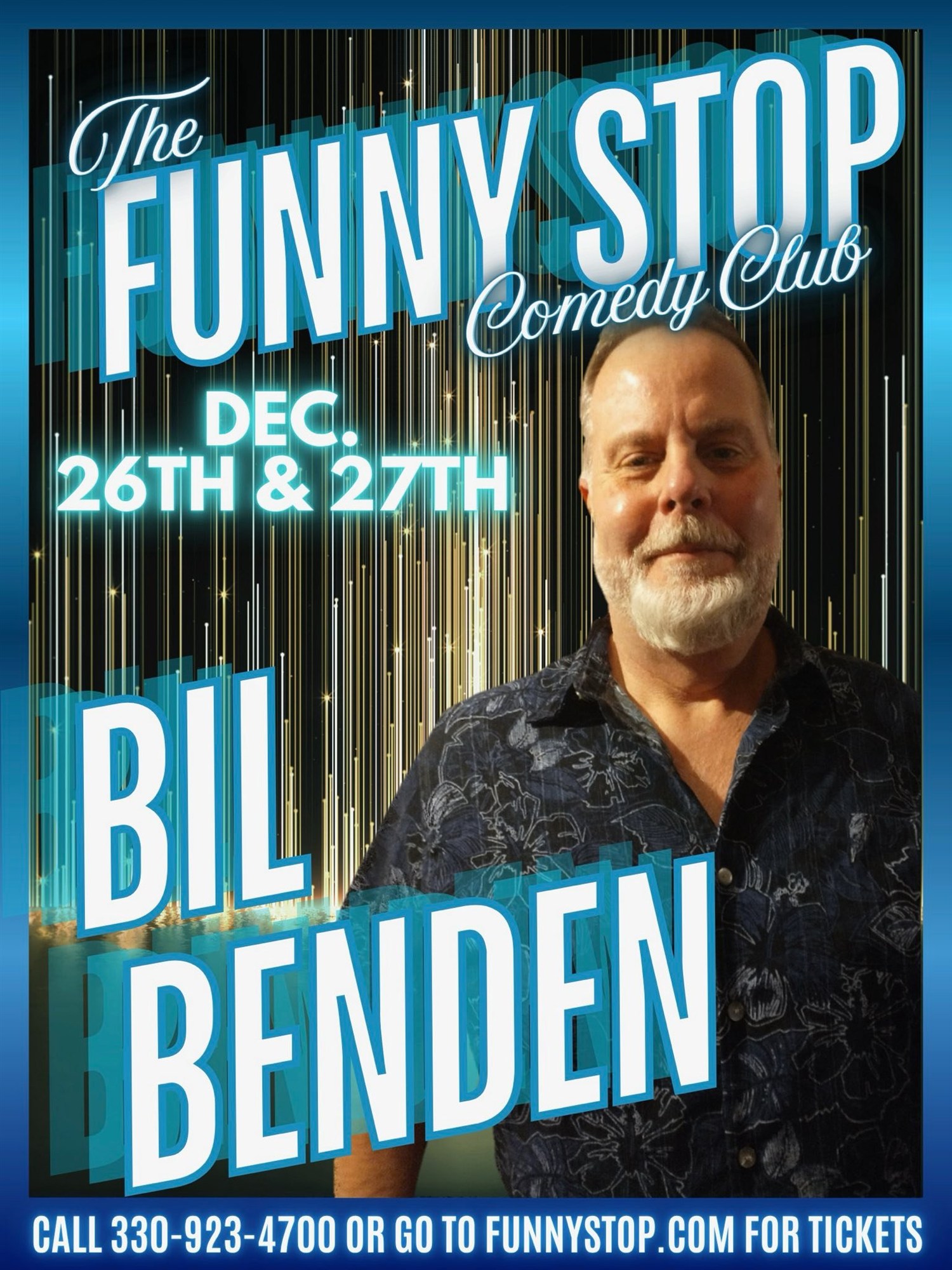 Bil Benden, Deck The Halls Comedy Ball, and Dearest Akron Feature at ...